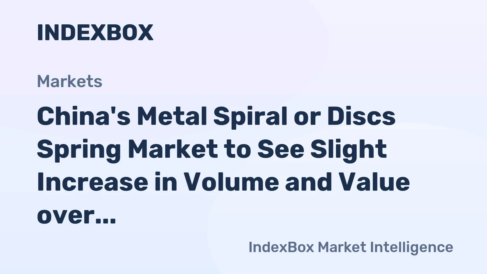 China's Metal Spiral or Discs Spring Market to See Slight Increase in Volume and Value over Next Decade