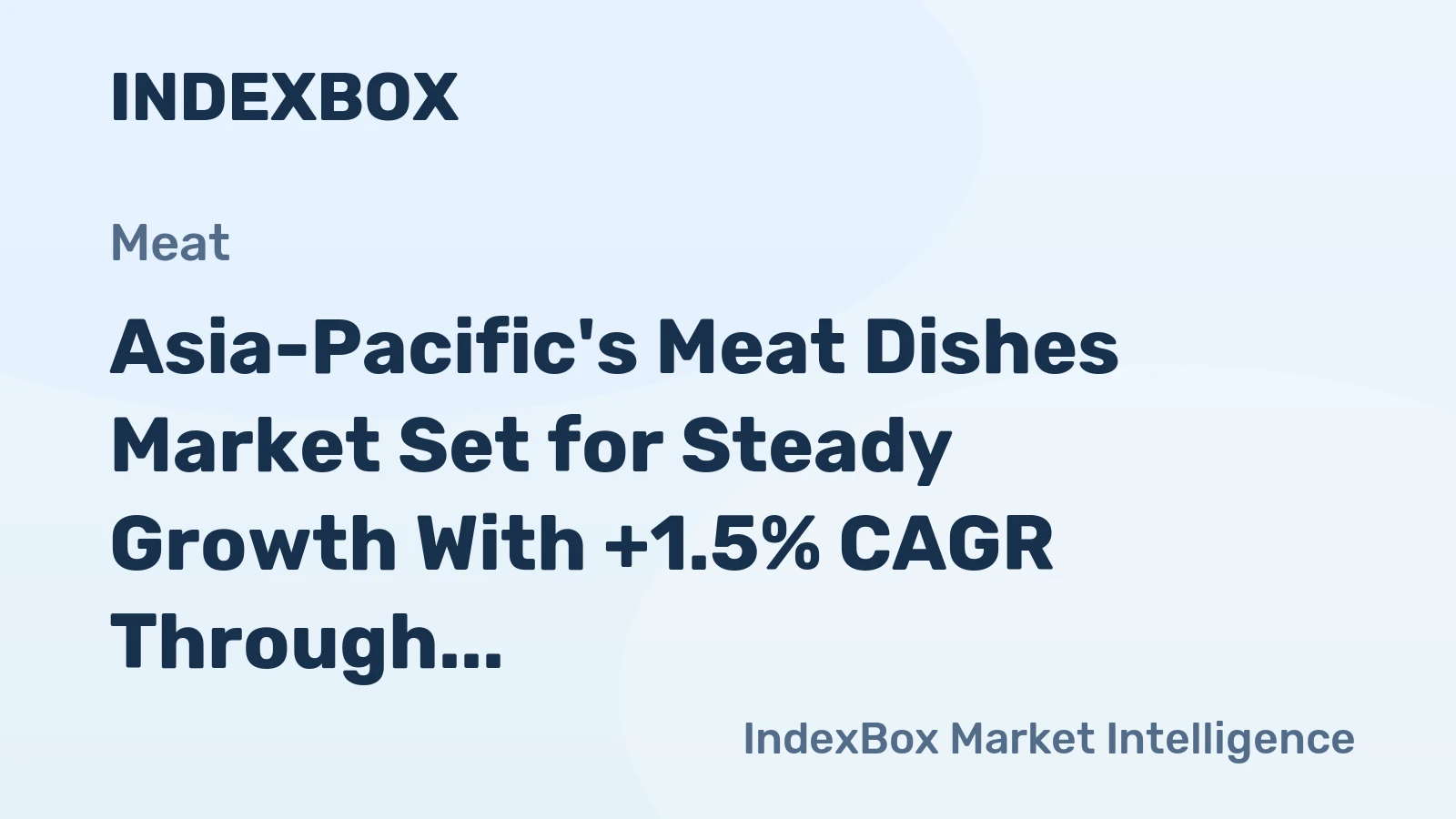 Asia-Pacific's Meat Dishes Market Set for Steady Growth With +1.5% CAGR Through 2035