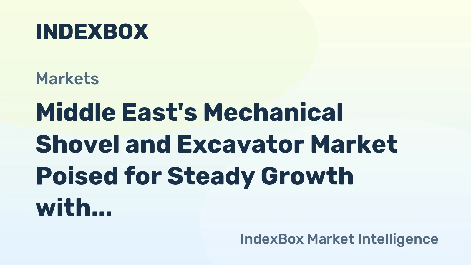 Middle East's Mechanical Shovel and Excavator Market Poised for Steady Growth with 5.2% CAGR in Value Through 2035