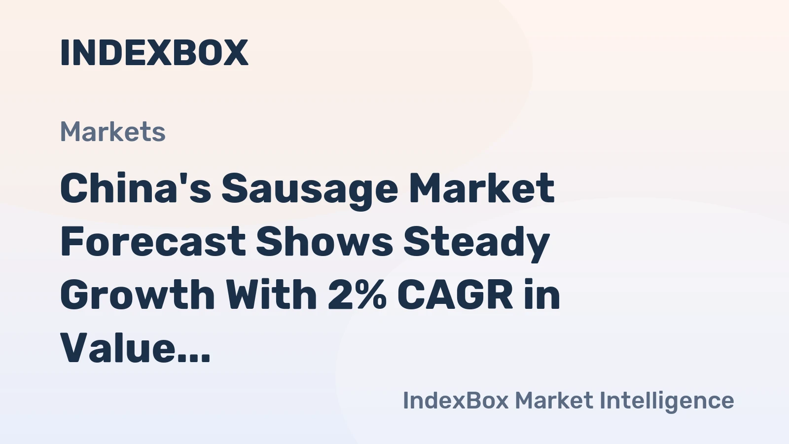 China's Sausage Market Forecast Shows Steady Growth With 2% CAGR in Value Through 2035