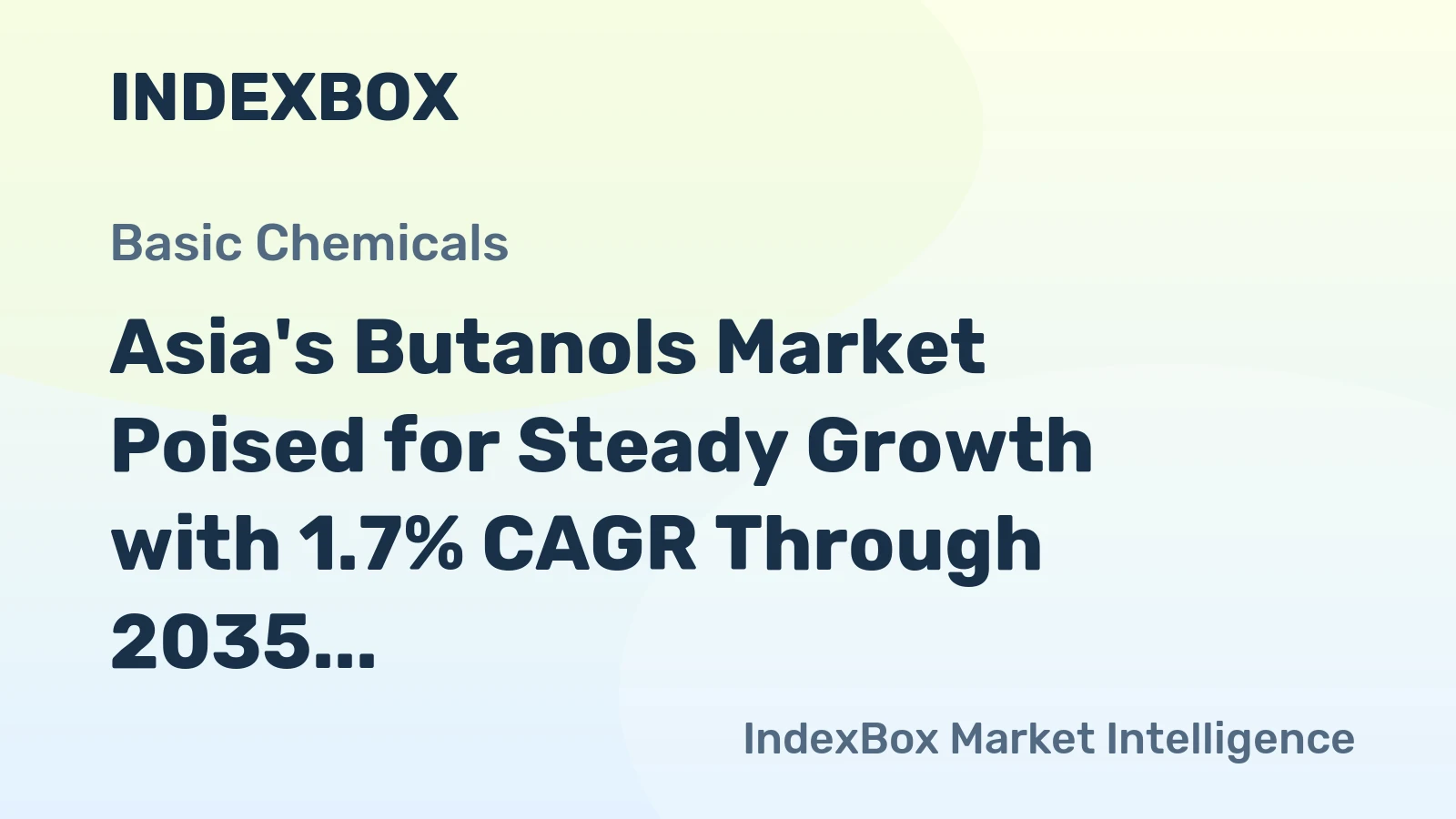 Asia's Butanols Market Poised for Steady Growth with 1.7% CAGR Through 2035