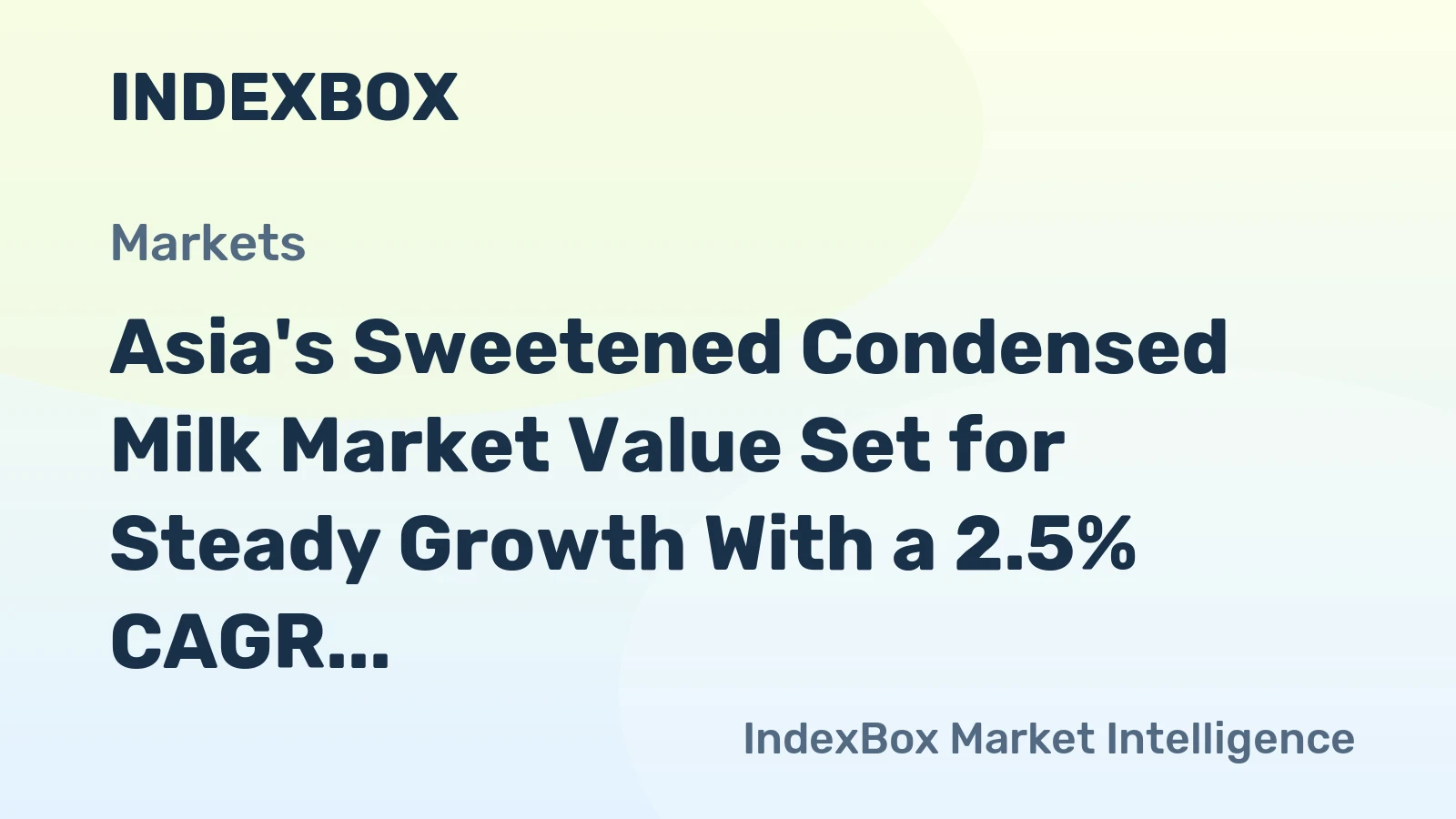 Asia's Sweetened Condensed Milk Market Value Set for Steady Growth With a 2.5% CAGR Through 2035