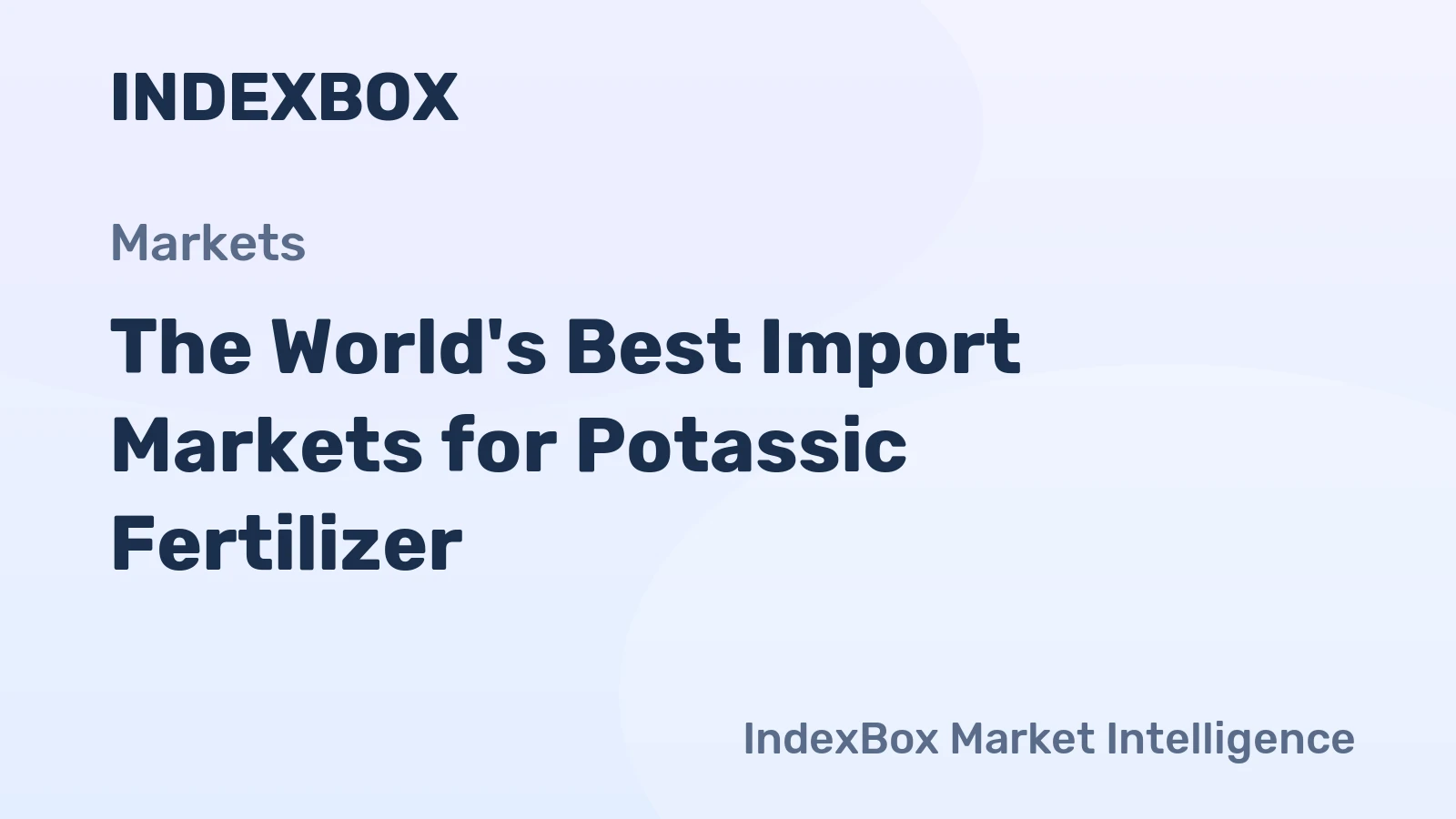 The World's Best Import Markets for Potassic Fertilizer