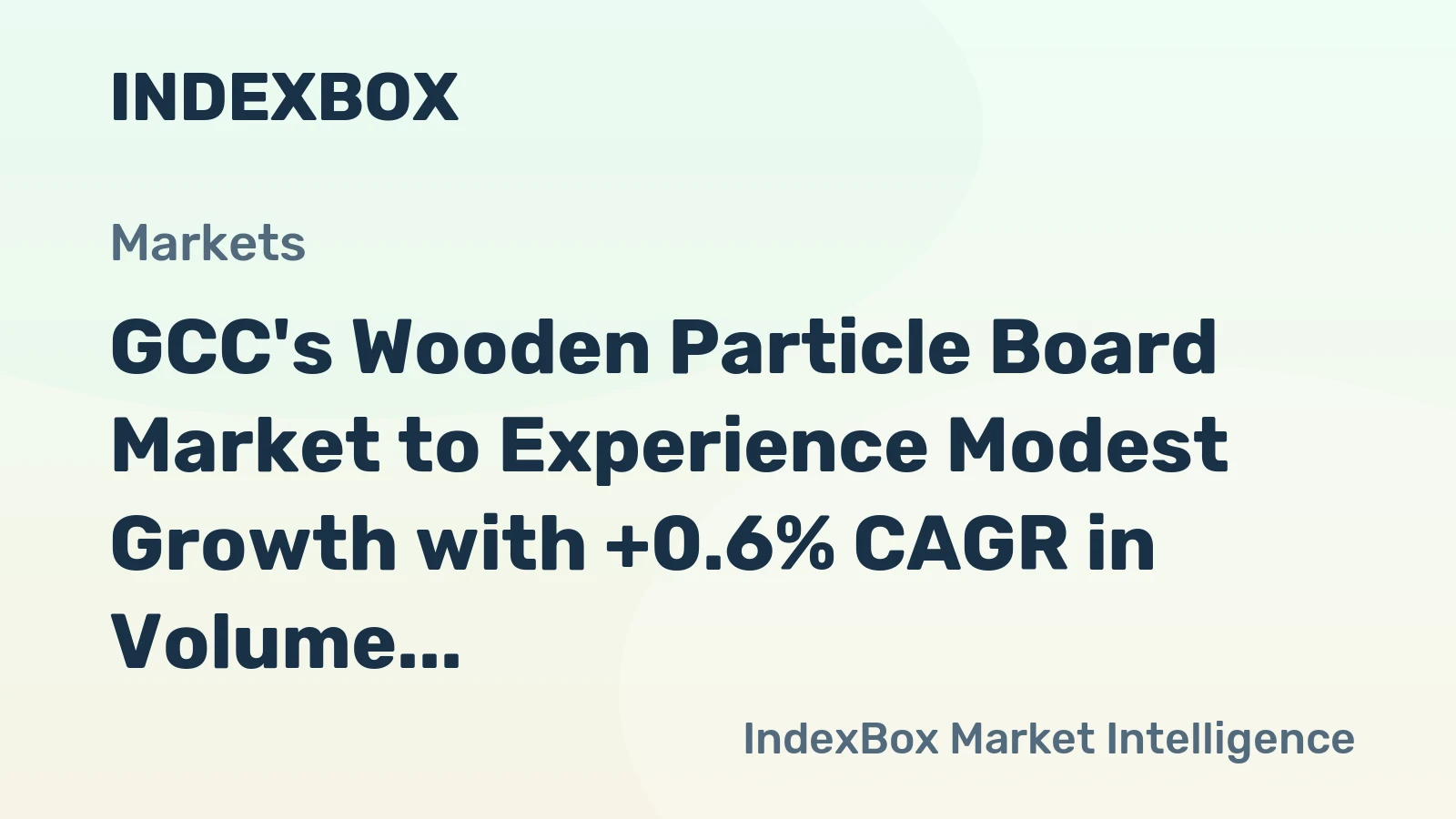 GCC's Wooden Particle Board Market to Experience Modest Growth with +0.6% CAGR in Volume and +1.6% CAGR in Value from 2024 to 2035