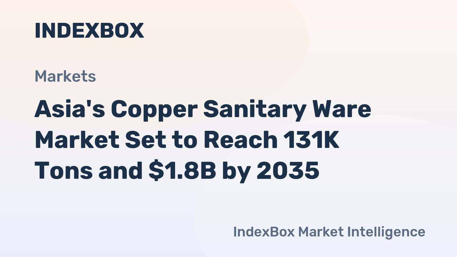 Asia's Copper Sanitary Ware Market Set to Reach 131K Tons and $1.8B by 2035