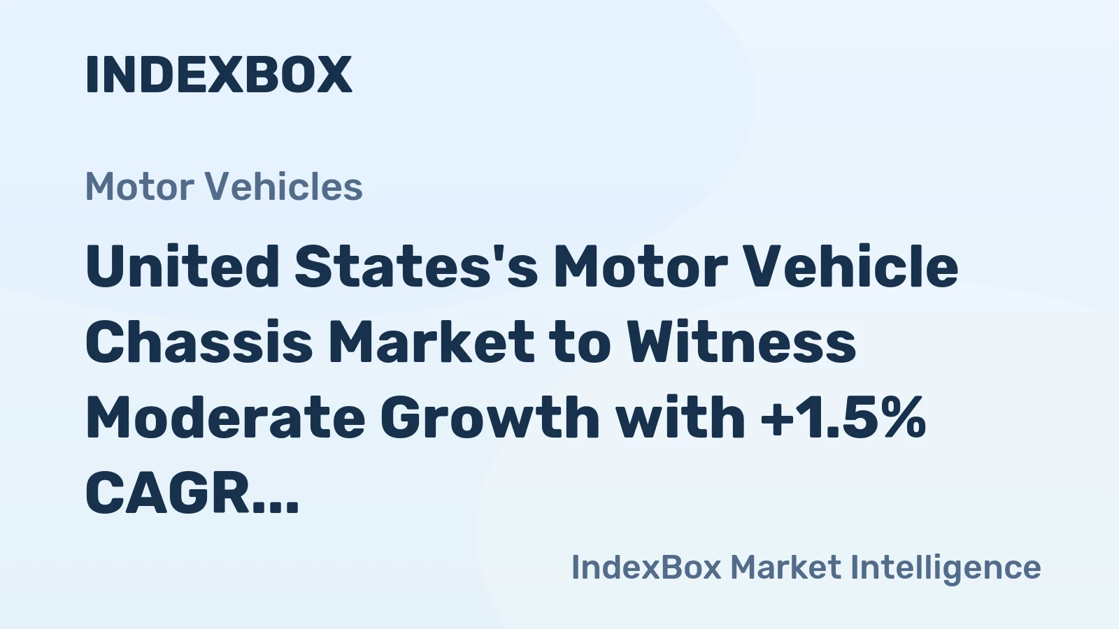 United States's Motor Vehicle Chassis Market to Witness Moderate Growth with +1.5% CAGR