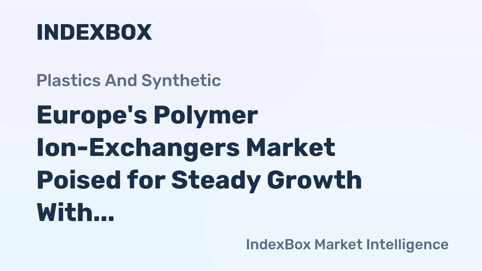 Europe's Polymer Ion-Exchangers Market Poised for Steady Growth With a 1.4% CAGR in Value Through 2035