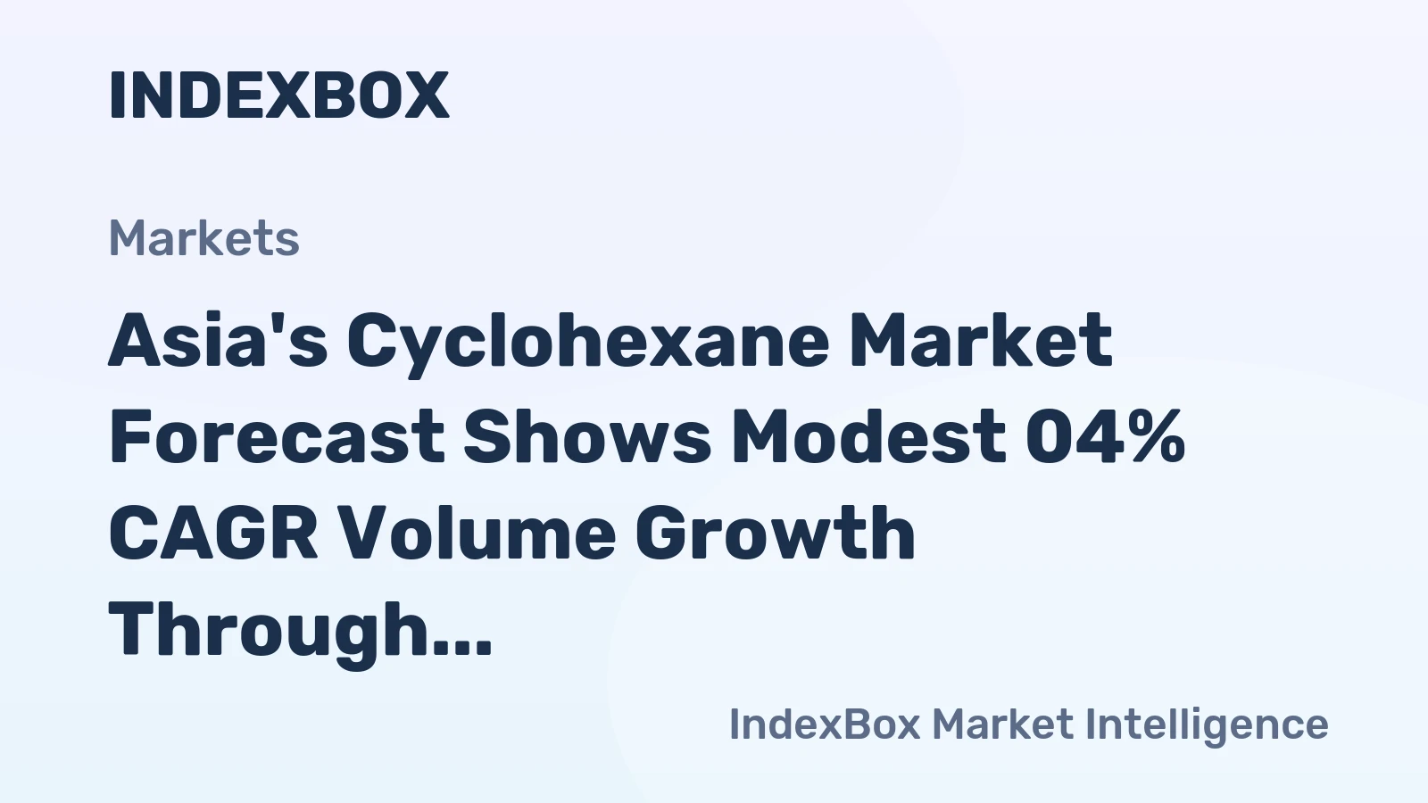 Asia's Cyclohexane Market Forecast Shows Modest 04% CAGR Volume Growth Through 2035