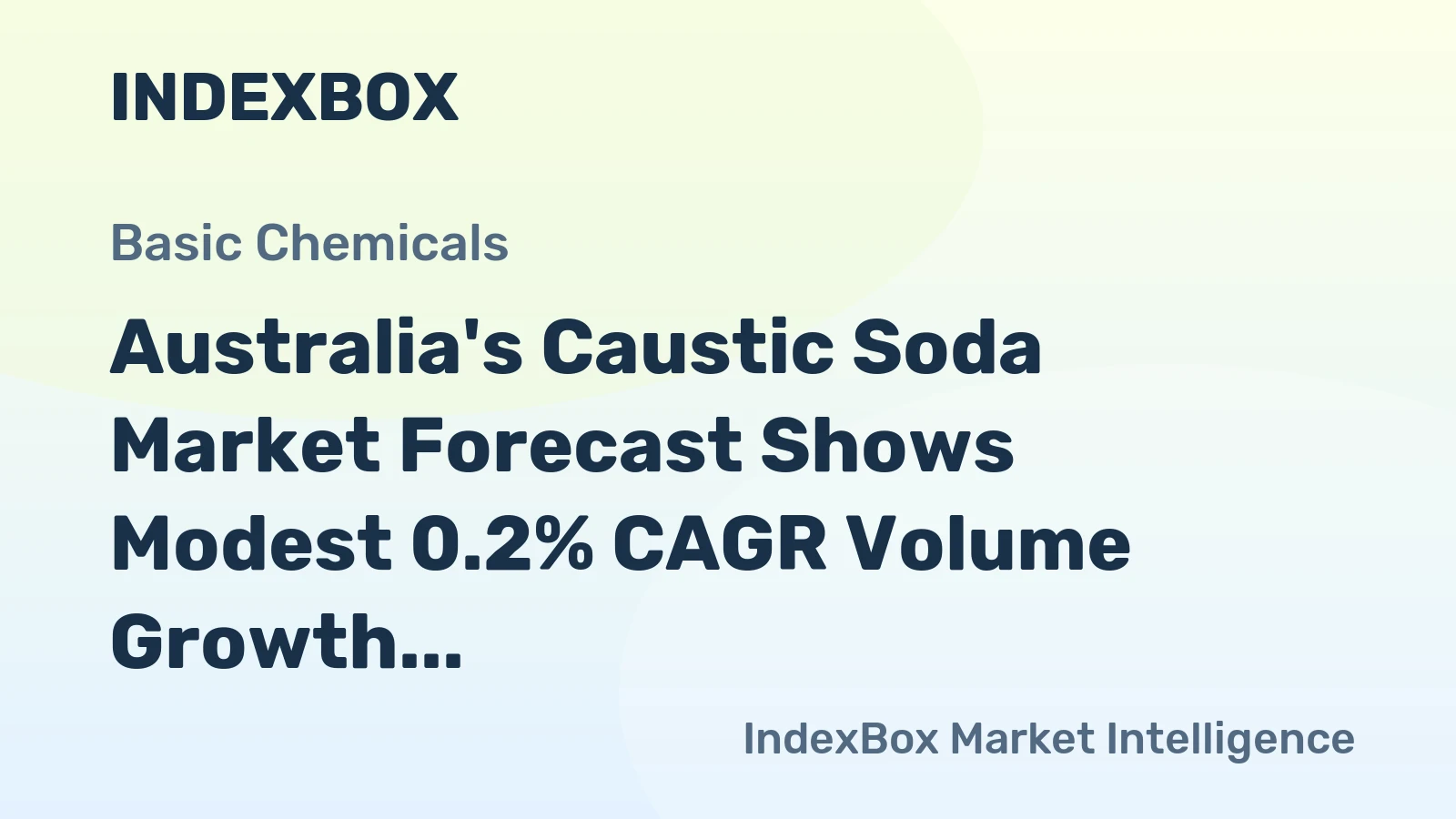 Australia's Caustic Soda Market Forecast Shows Modest 0.2% CAGR Volume Growth Through 2035