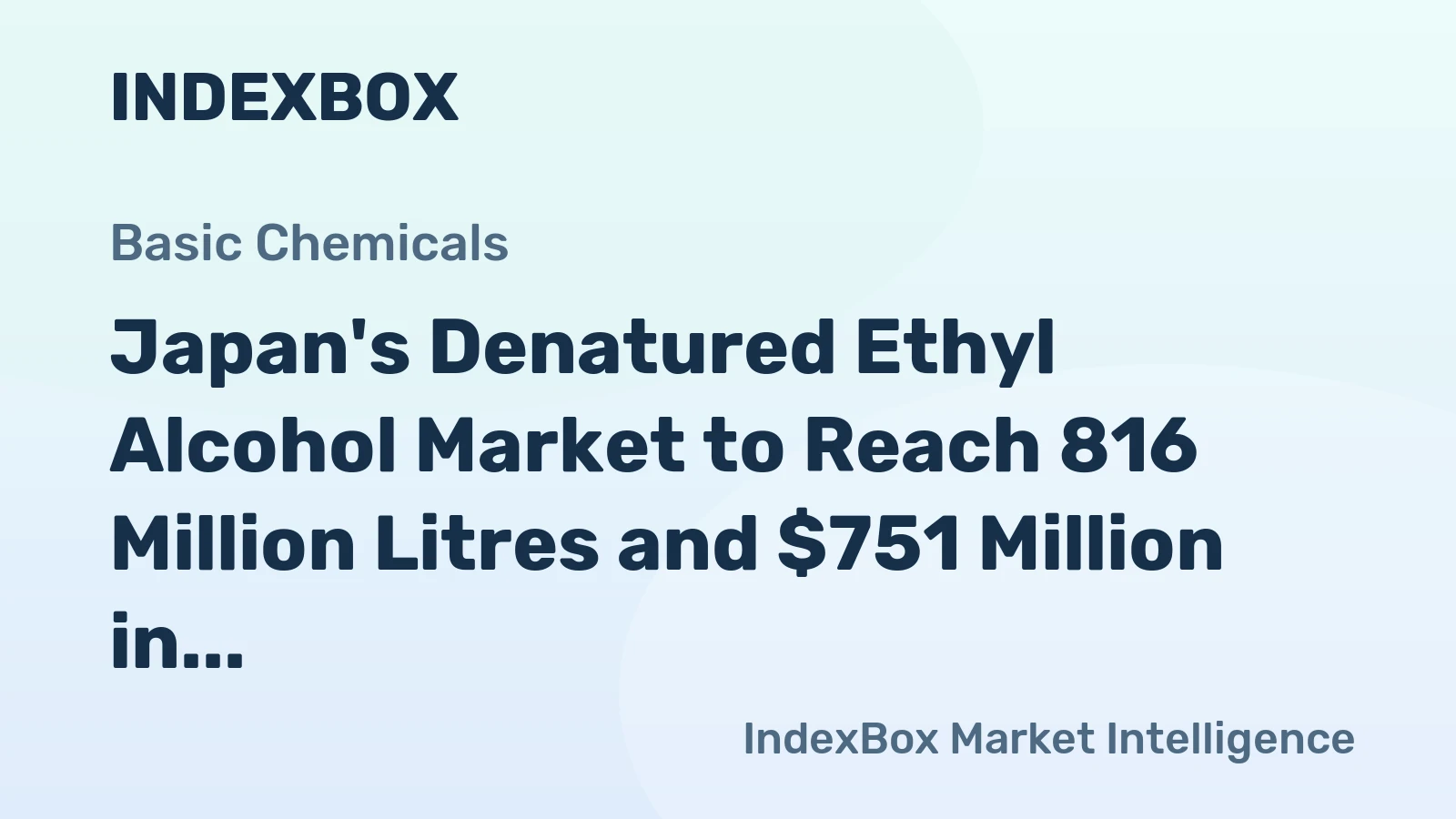 Japan's Denatured Ethyl Alcohol Market to Reach 816 Million Litres and $751 Million in Value by 2035