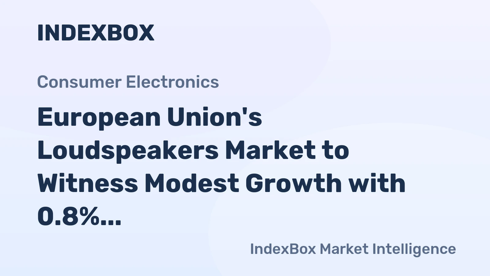 European Union's Loudspeakers Market to Witness Modest Growth with 0.8% CAGR by 2035