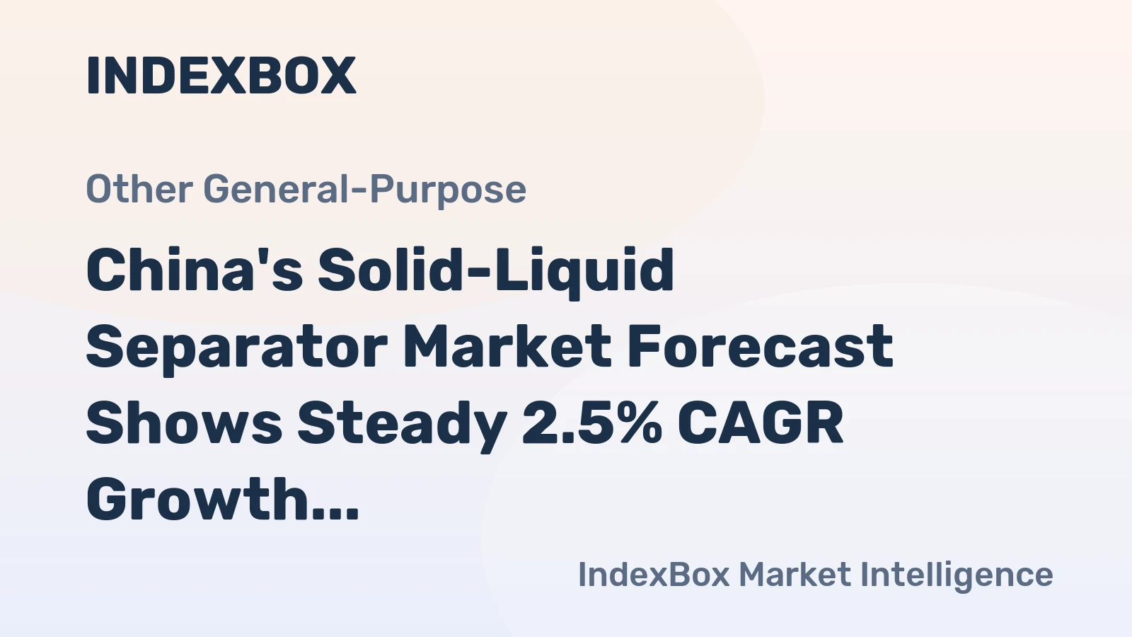 China's Solid-Liquid Separator Market Forecast Shows Steady 2.5% CAGR Growth