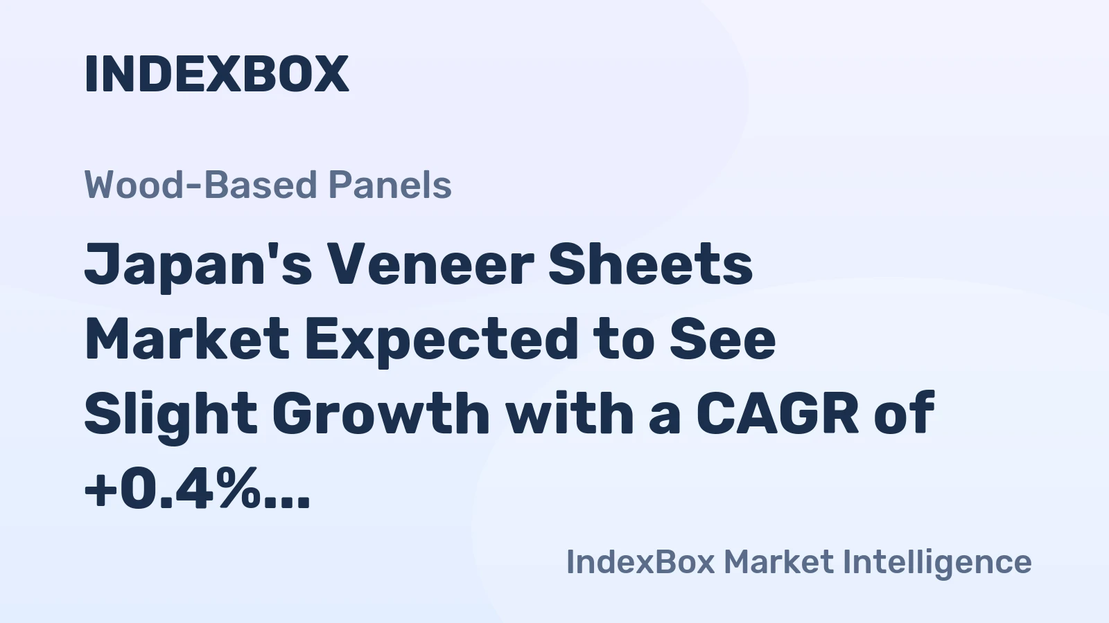 Japan's Veneer Sheets Market Expected to See Slight Growth with a CAGR of +0.4%