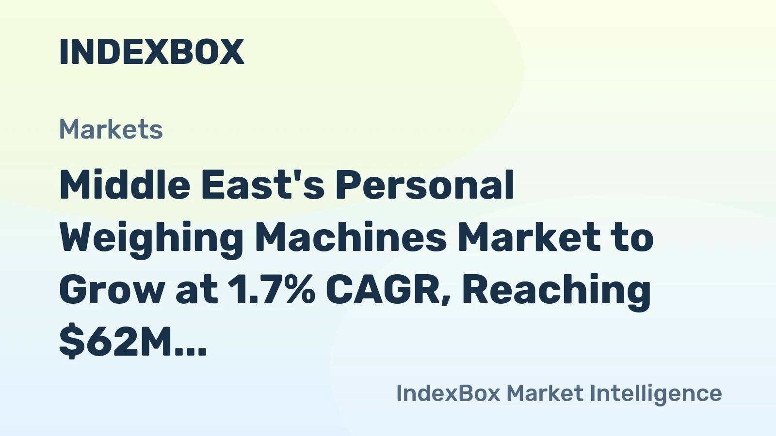 Middle East's Personal Weighing Machines Market to Grow at 1.7% CAGR, Reaching $62M by 2035
