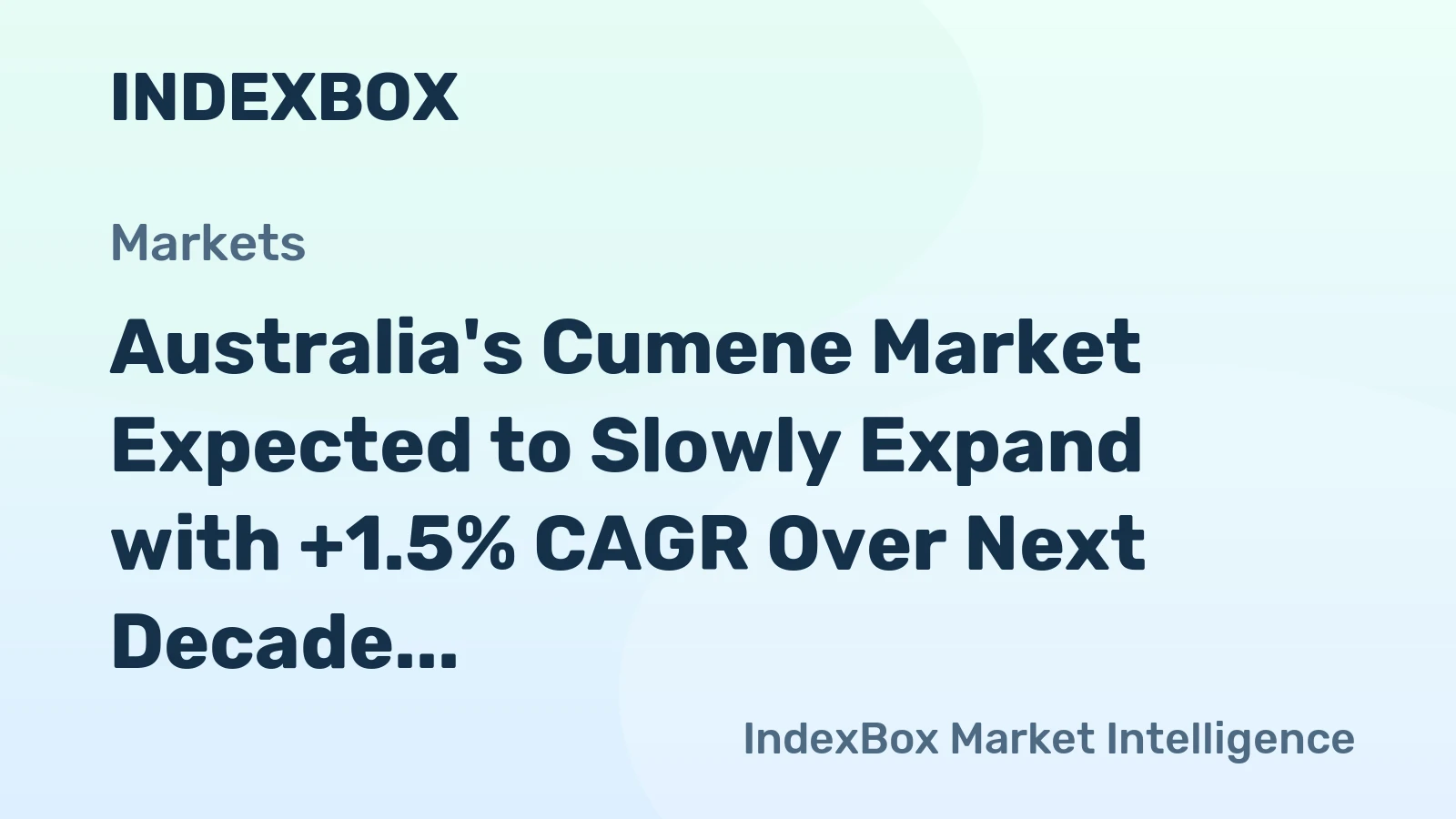 Australia's Cumene Market Expected to Slowly Expand with +1.5% CAGR Over Next Decade