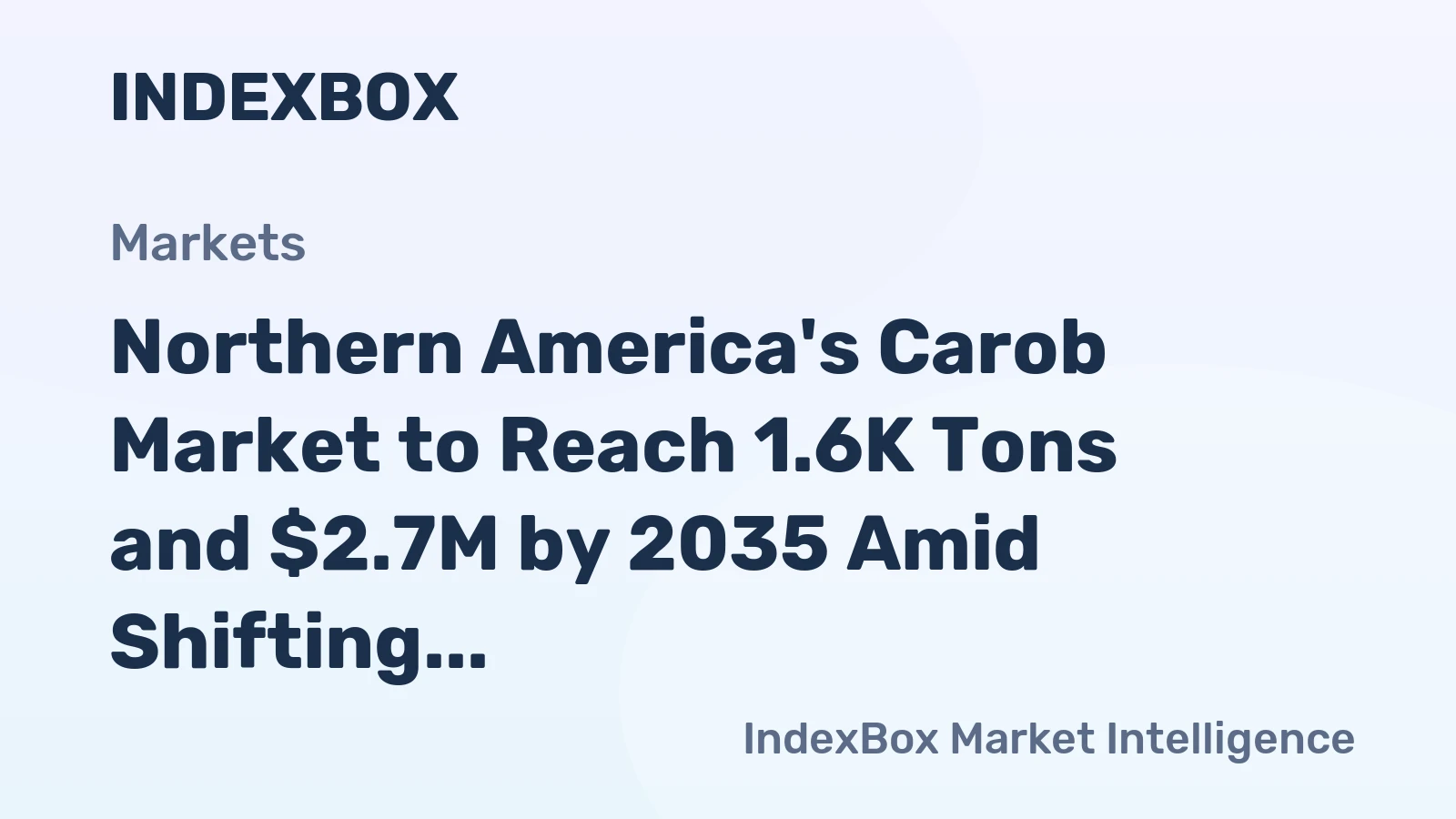 Northern America's Carob Market to Reach 1.6K Tons and $2.7M by 2035 Amid Shifting Trade Dynamics