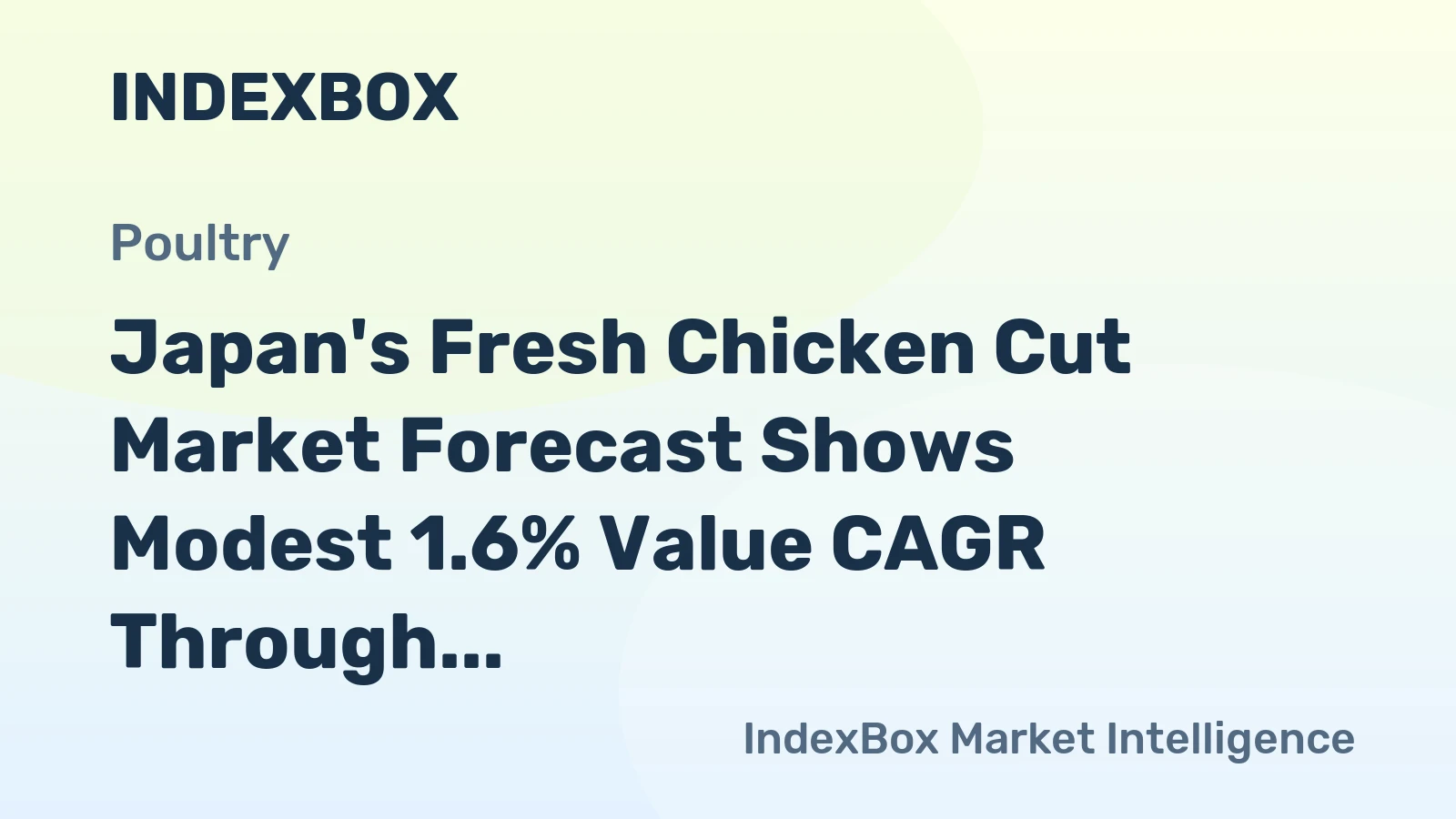 Japan's Fresh Chicken Cut Market Forecast Shows Modest 1.6% Value CAGR Through 2035
