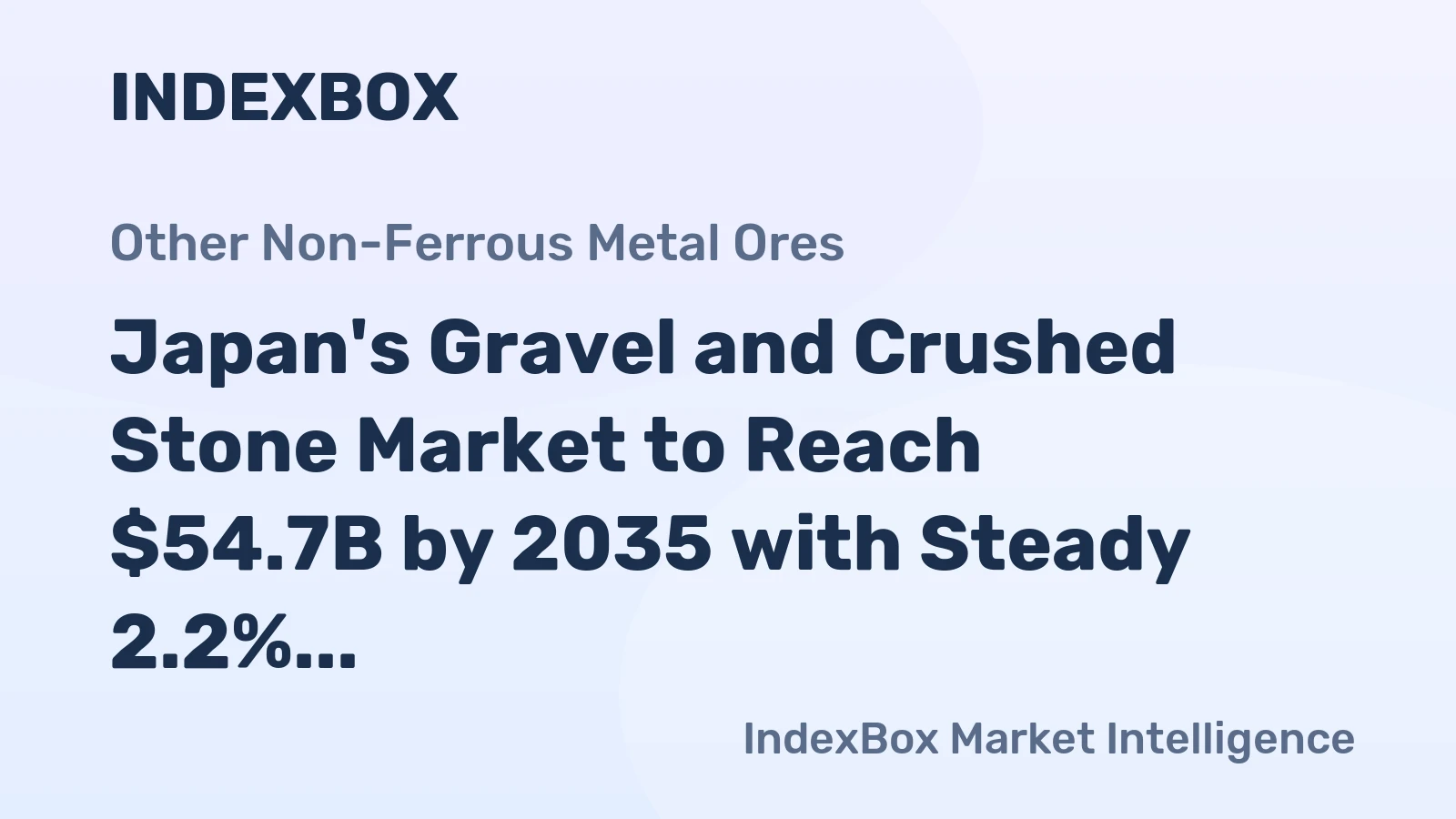 Japan's Gravel and Crushed Stone Market to Reach $54.7B by 2035 with Steady 2.2% CAGR Growth
