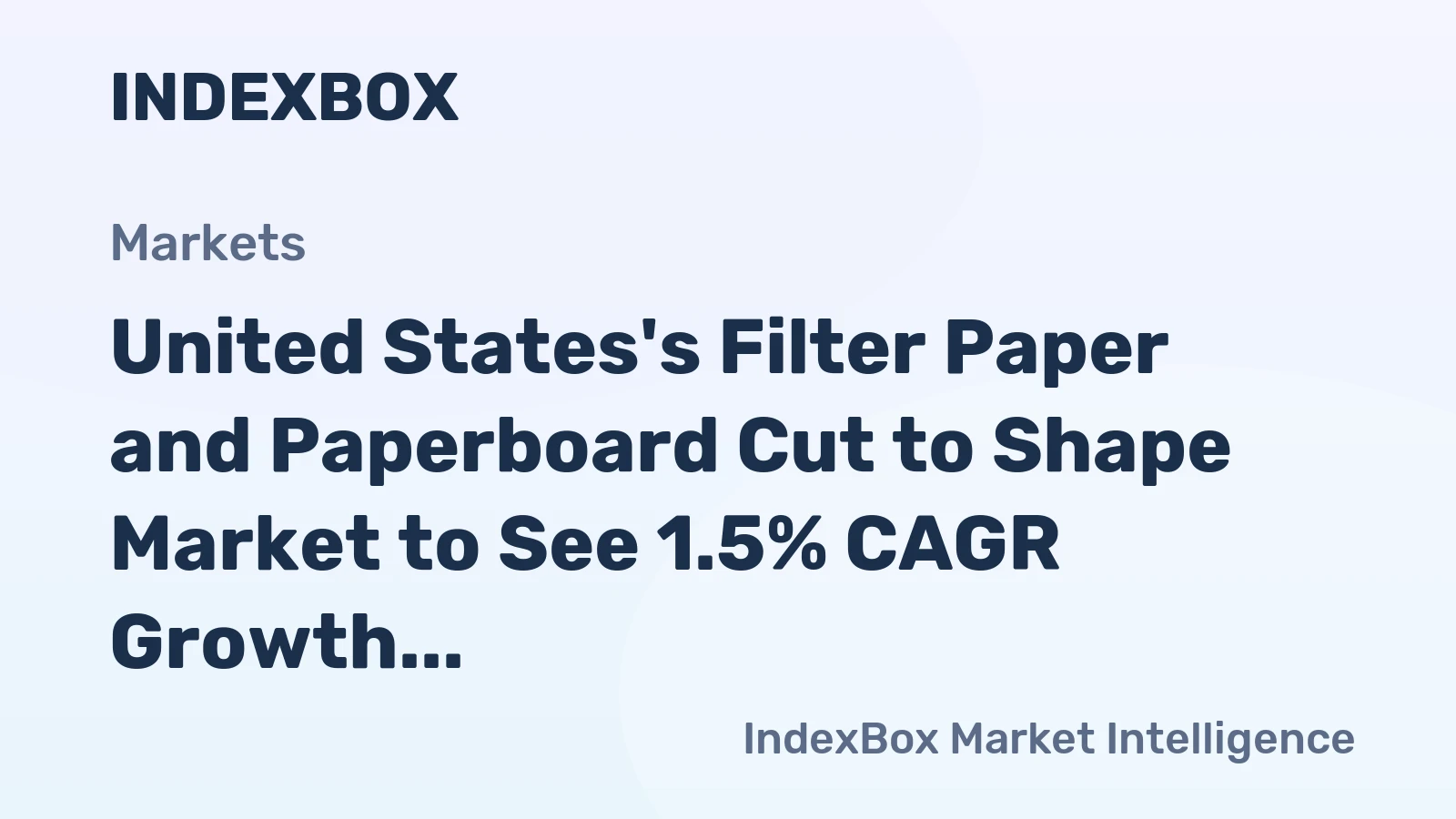 United States's Filter Paper and Paperboard Cut to Shape Market to See 1.5% CAGR Growth Through 2035