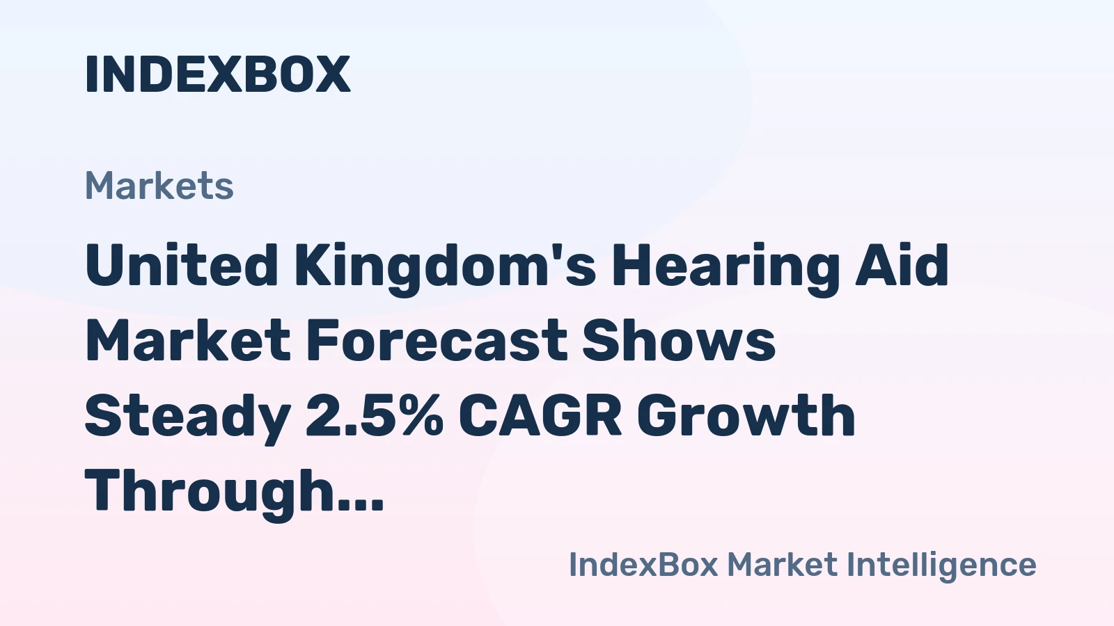 United Kingdom's Hearing Aid Market Forecast Shows Steady 2.5% CAGR Growth Through 2035