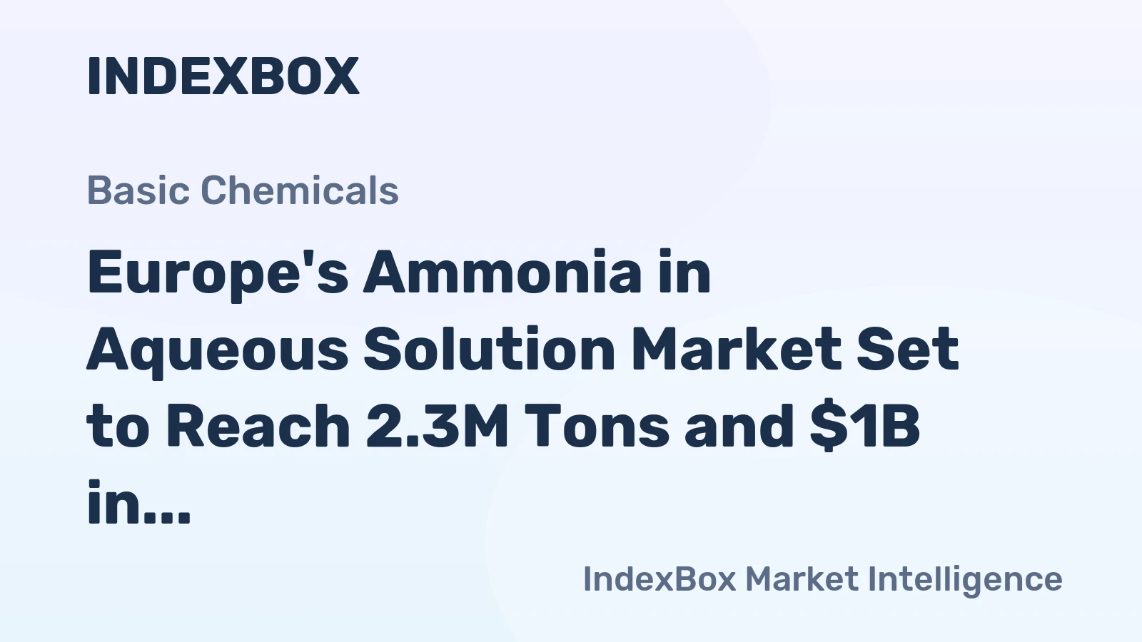 Europe's Ammonia in Aqueous Solution Market Set to Reach 2.3M Tons and $1B in Value by 2035