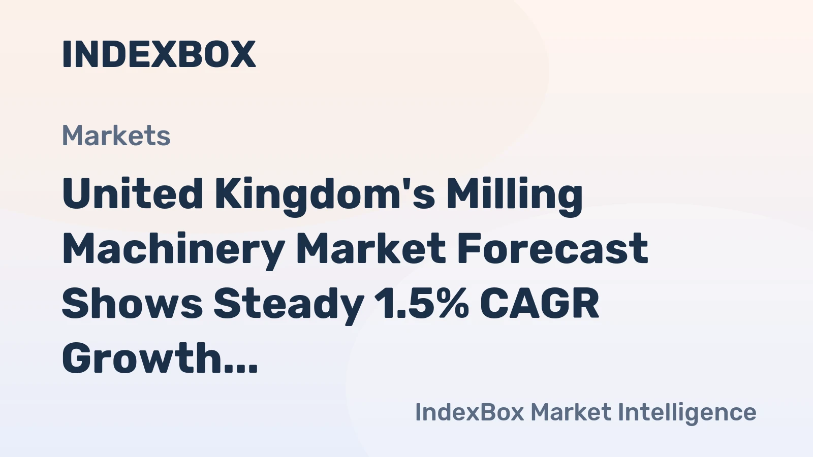 United Kingdom's Milling Machinery Market Forecast Shows Steady 1.5% CAGR Growth Through 2035