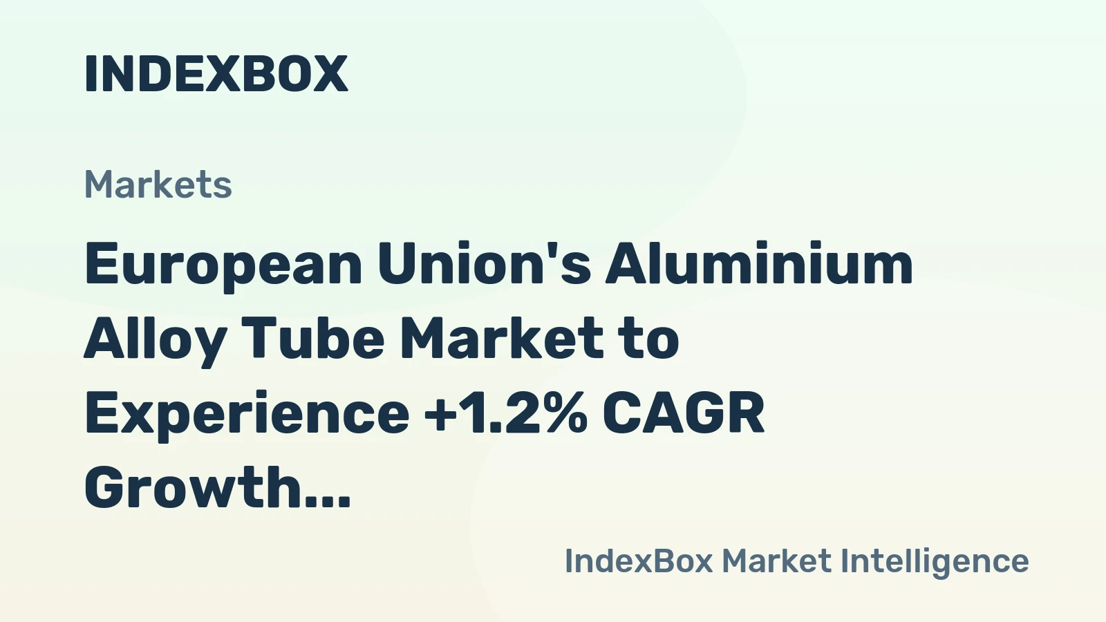 European Union's Aluminium Alloy Tube Market to Experience +1.2% CAGR Growth from 2024-2035, Reaching 176K Tons