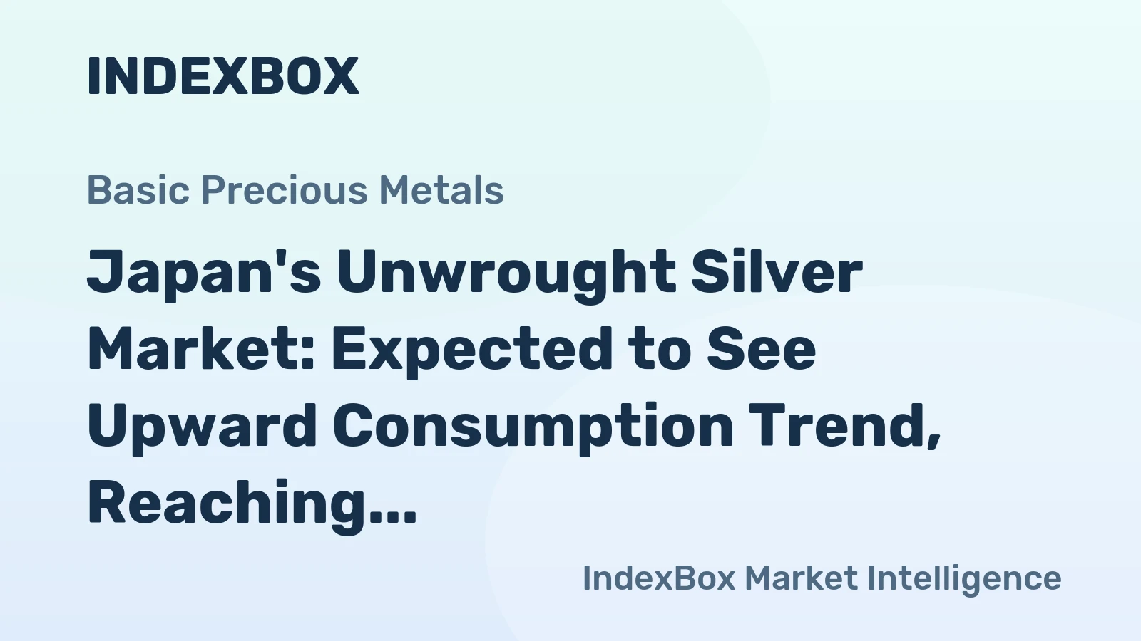 Japan's Unwrought Silver Market: Expected to See Upward Consumption Trend, Reaching 936 tons by 2035
