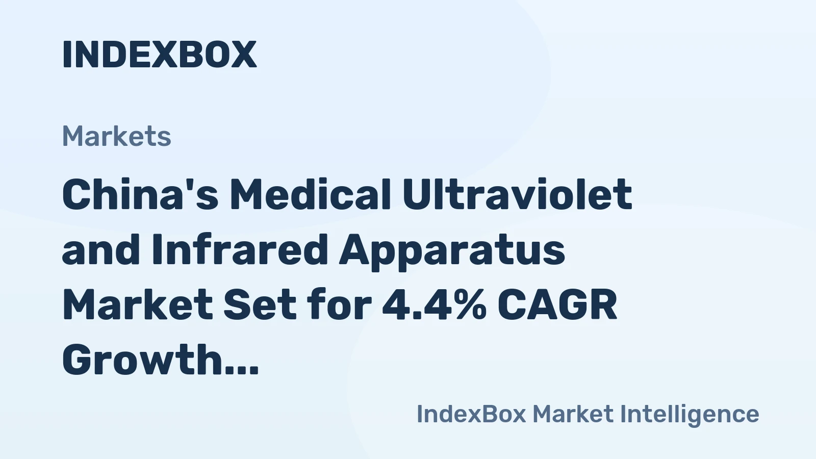 China's Medical Ultraviolet and Infrared Apparatus Market Set for 4.4% CAGR Growth Through 2035