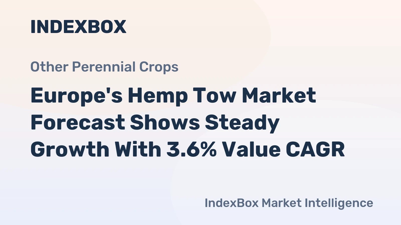 Europe's Hemp Tow Market Forecast Shows Steady Growth With 3.6% Value CAGR