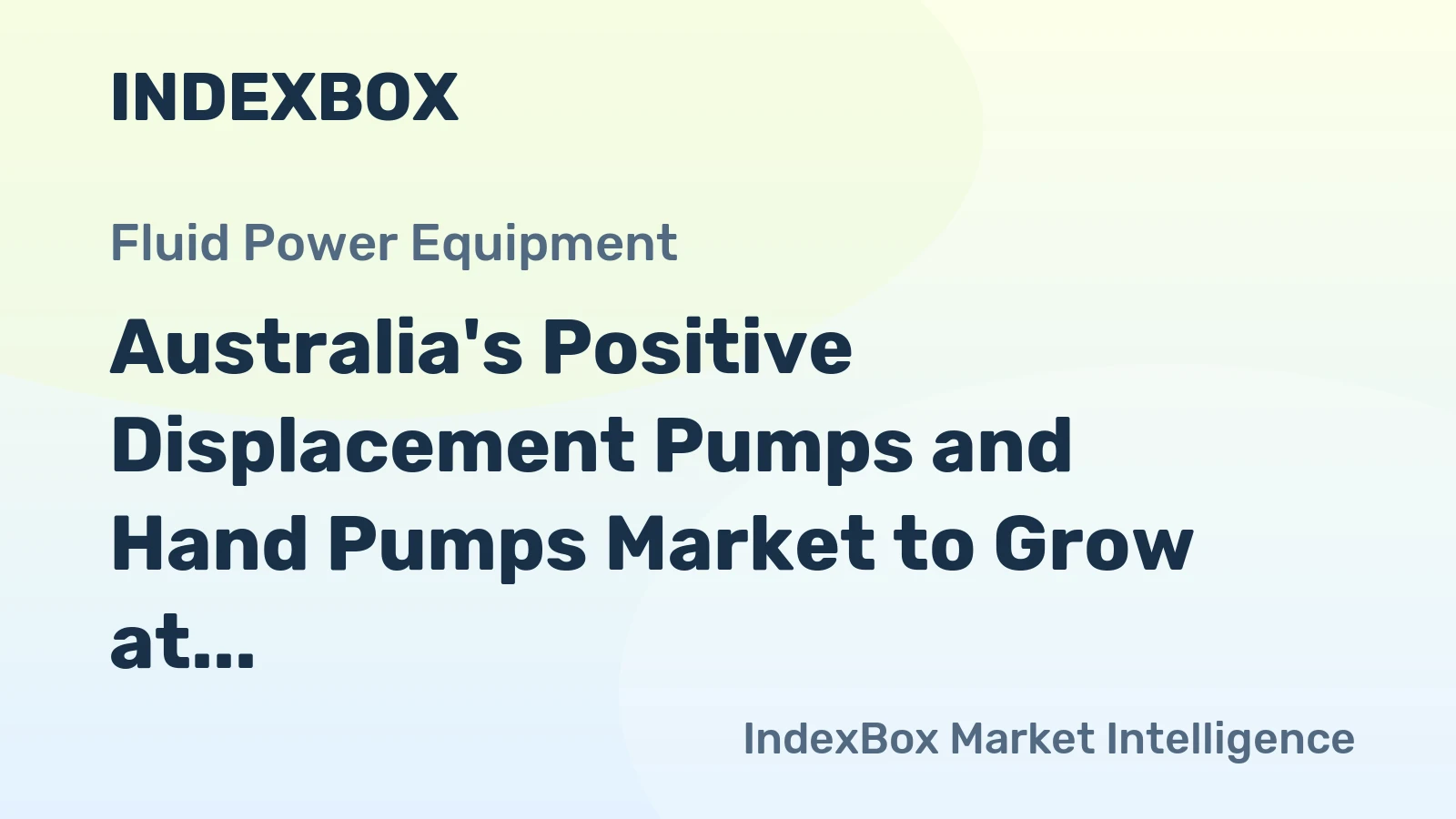 Australia's Positive Displacement Pumps and Hand Pumps Market to Grow at CAGR of +2.9% from 2024 to 2035