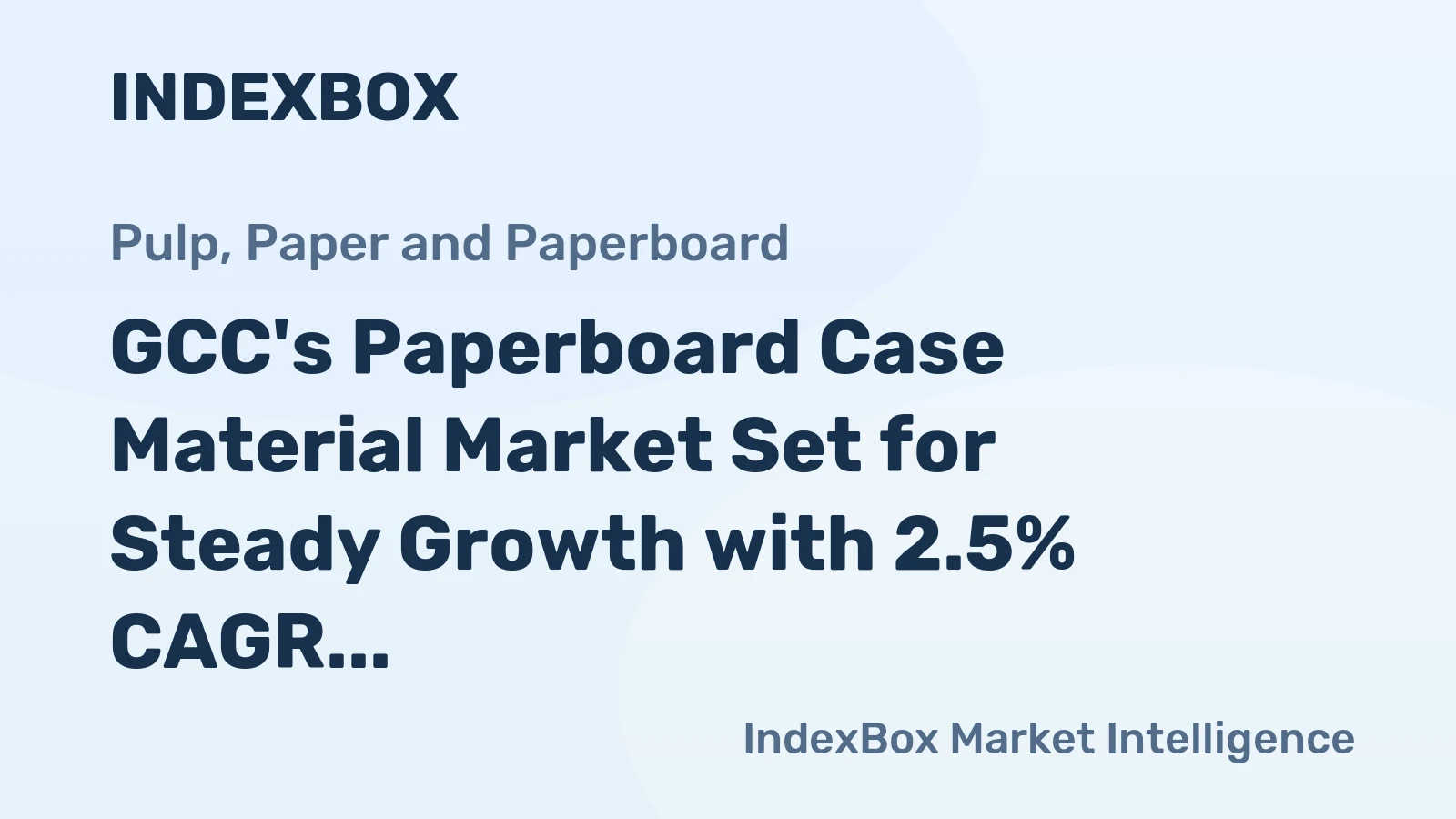 GCC's Paperboard Case Material Market Set for Steady Growth with 2.5% CAGR in Value