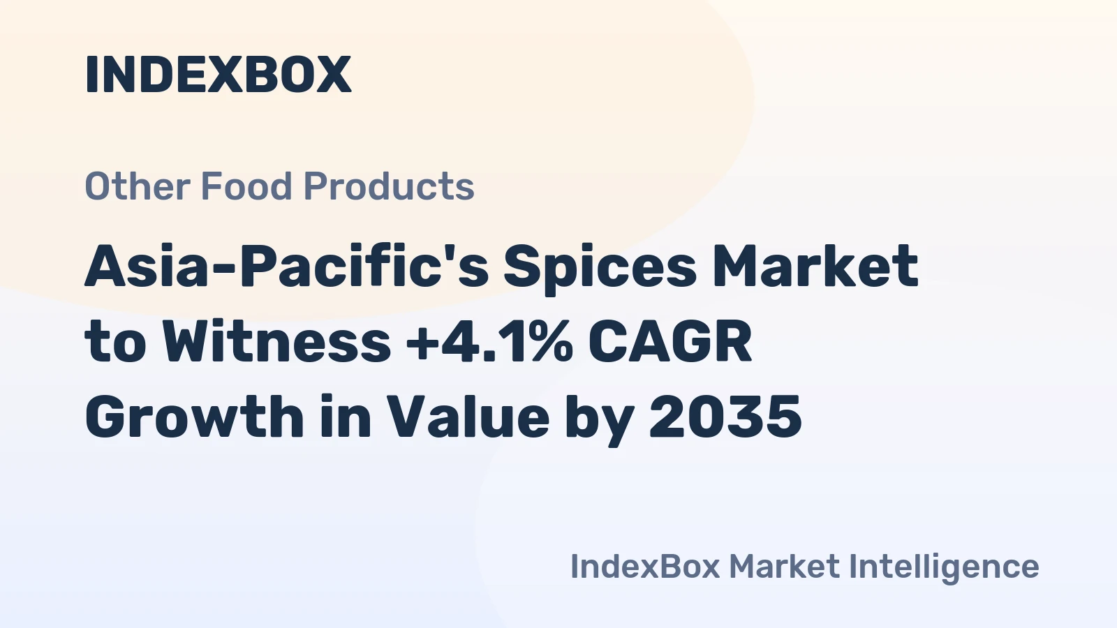 Asia-Pacific's Spices Market to Witness +4.1% CAGR Growth in Value by 2035