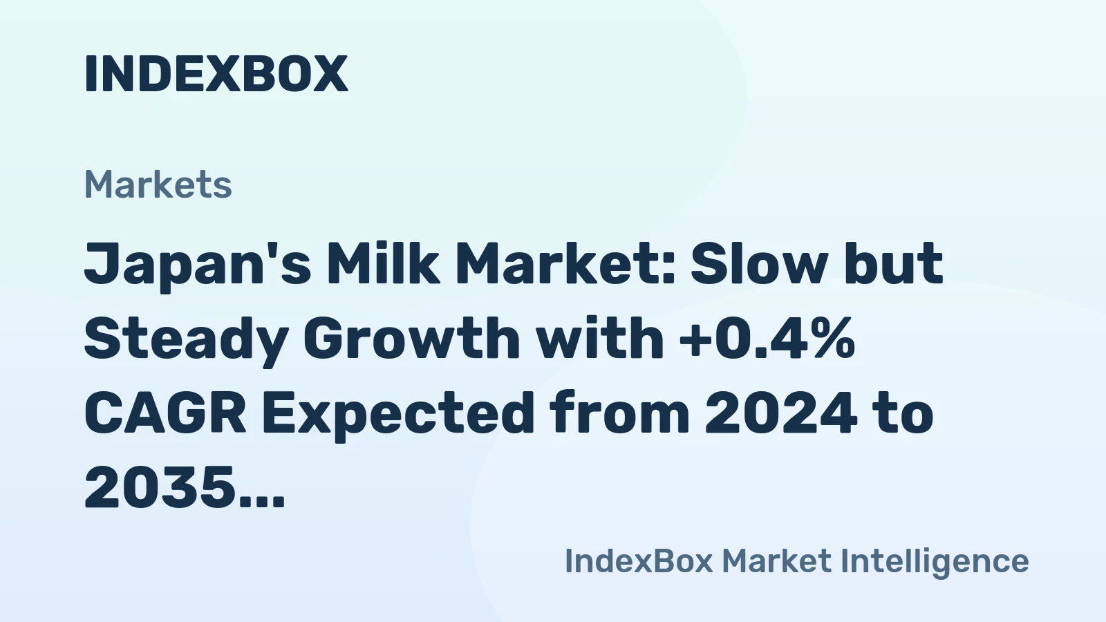 Japan's Milk Market: Slow but Steady Growth with +0.4% CAGR Expected from 2024 to 2035