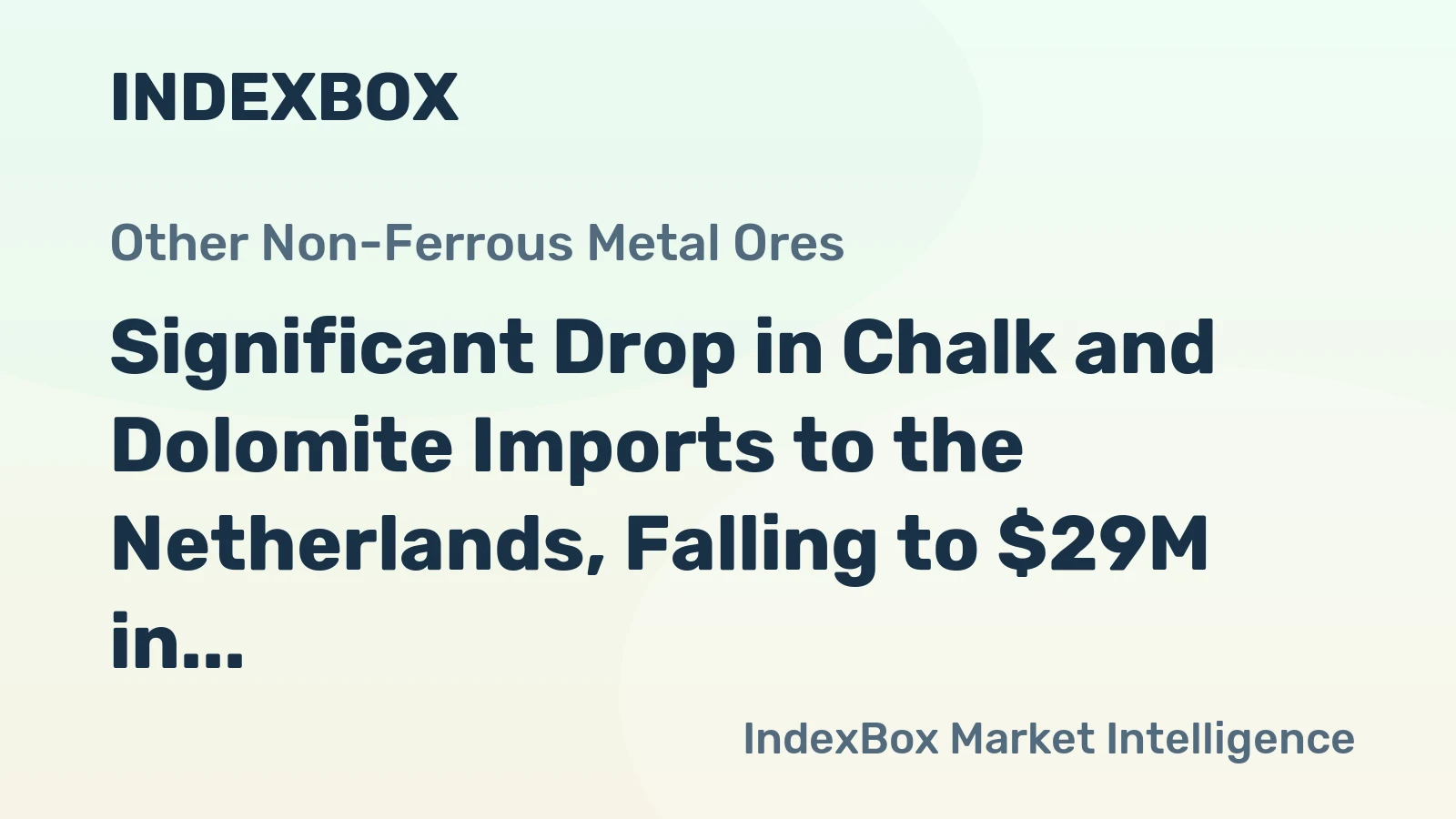 Significant Drop in Chalk and Dolomite Imports to the Netherlands, Falling to $29M in 2023