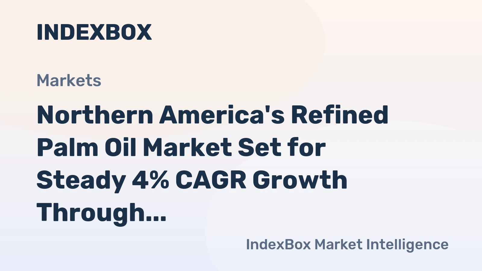 Northern America's Refined Palm Oil Market Set for Steady 4% CAGR Growth Through 2035