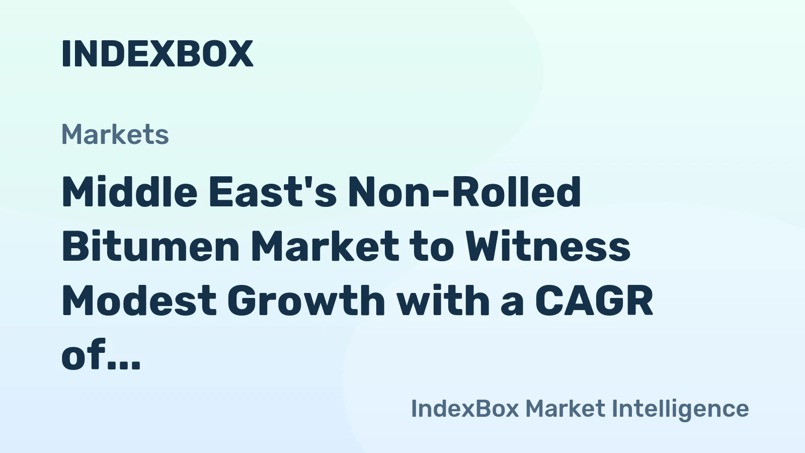 Middle East's Non-Rolled Bitumen Market to Witness Modest Growth with a CAGR of +0.6% Over Next Decade