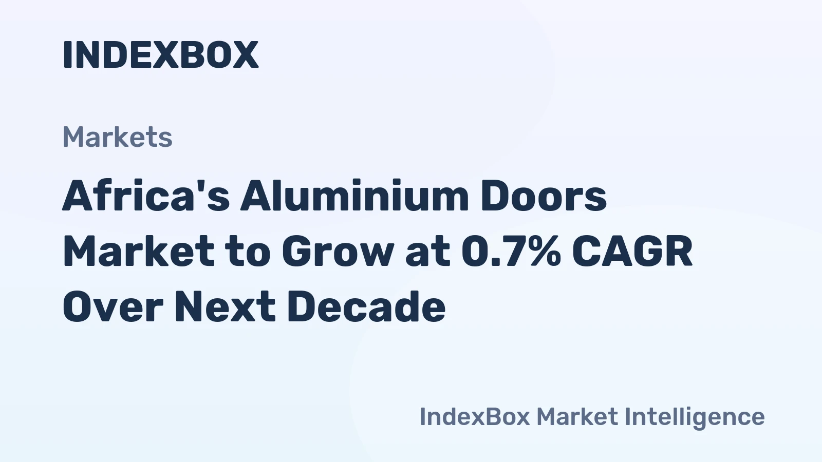 Africa's Aluminium Doors Market to Grow at 0.7% CAGR Over Next Decade