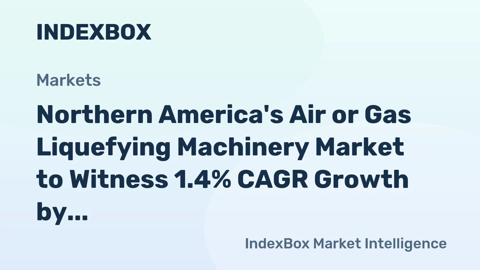 Northern America's Air or Gas Liquefying Machinery Market to Witness 1.4% CAGR Growth by 2035