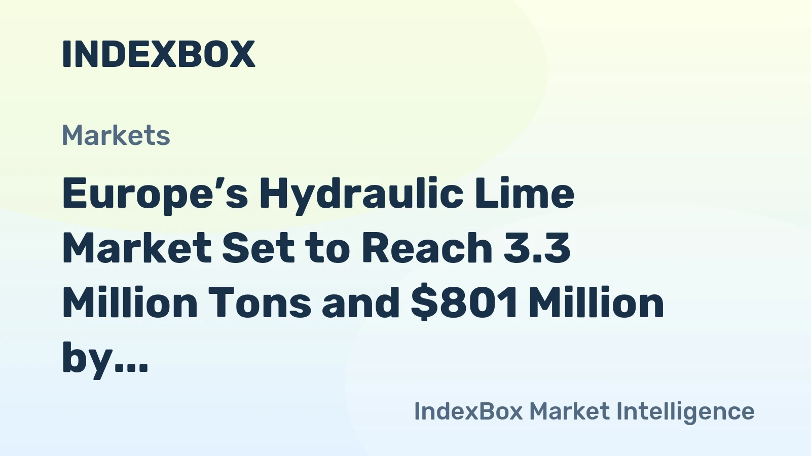 Europe’s Hydraulic Lime Market Set to Reach 3.3 Million Tons and $801 Million by 2035