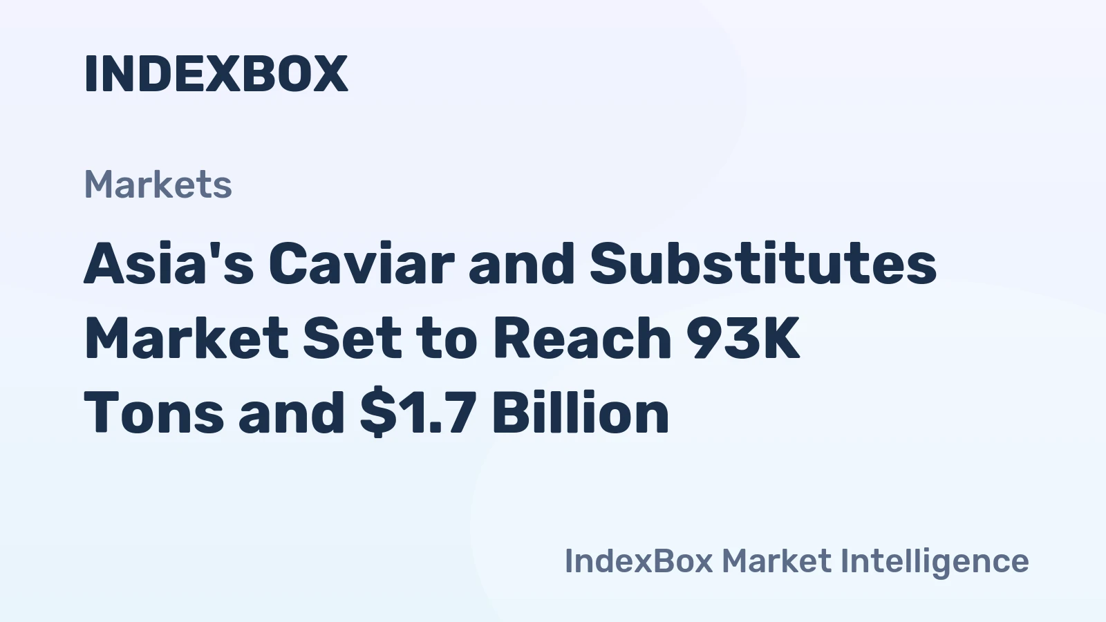 Asia's Caviar and Substitutes Market Set to Reach 93K Tons and $1.7 Billion