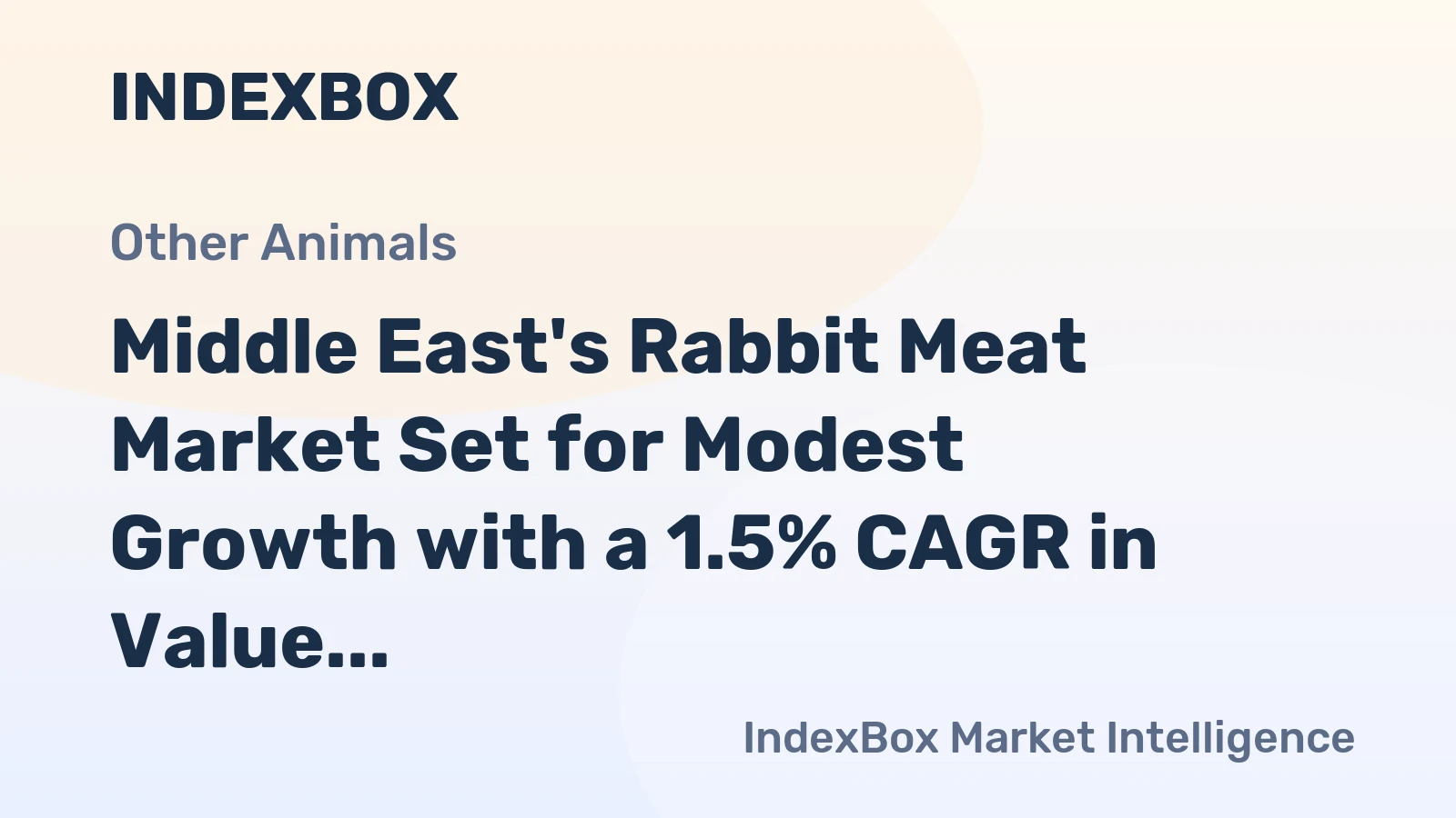Middle East's Rabbit Meat Market Set for Modest Growth with a 1.5% CAGR in Value