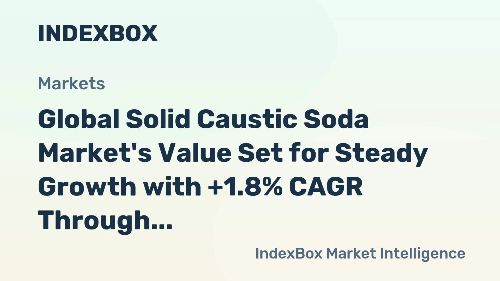 Global Solid Caustic Soda Market's Value Set for Steady Growth with +1.8% CAGR Through 2035