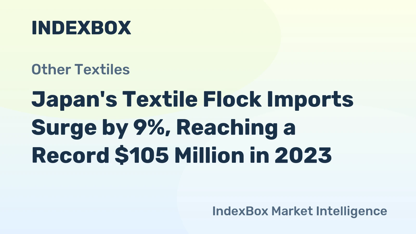 Japan's Textile Flock Imports Surge by 9%, Reaching a Record $105 Million in 2023