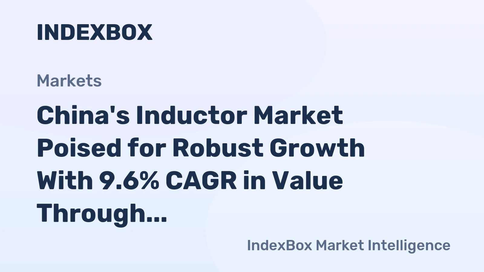 China's Inductor Market Poised for Robust Growth With 9.6% CAGR in Value Through 2035