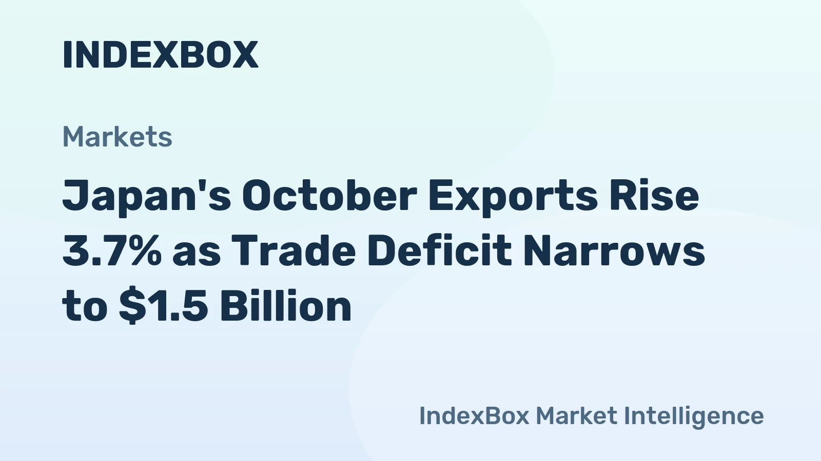 Japan's October Exports Rise 3.7% as Trade Deficit Narrows to $1.5 Billion