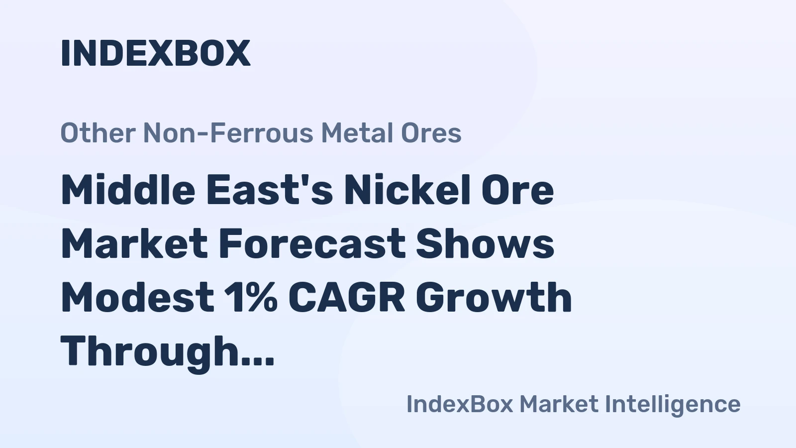 Middle East's Nickel Ore Market Forecast Shows Modest 1% CAGR Growth Through 2035
