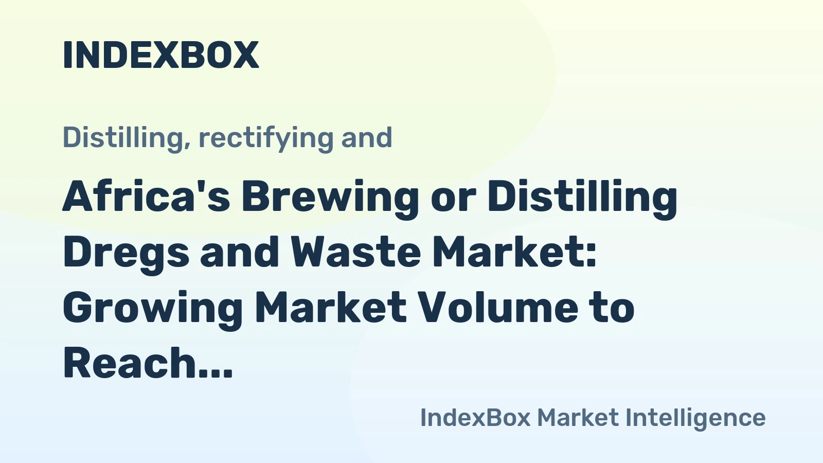 Africa's Brewing or Distilling Dregs and Waste Market: Growing Market Volume to Reach 14M tons and Market Value to $2.8B by 2035