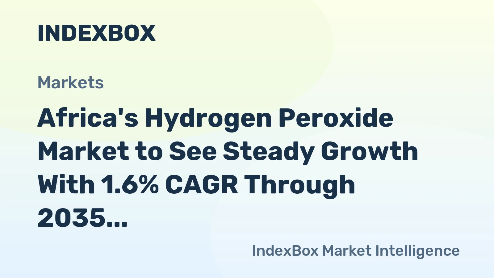 Africa's Hydrogen Peroxide Market to See Steady Growth With 1.6% CAGR Through 2035