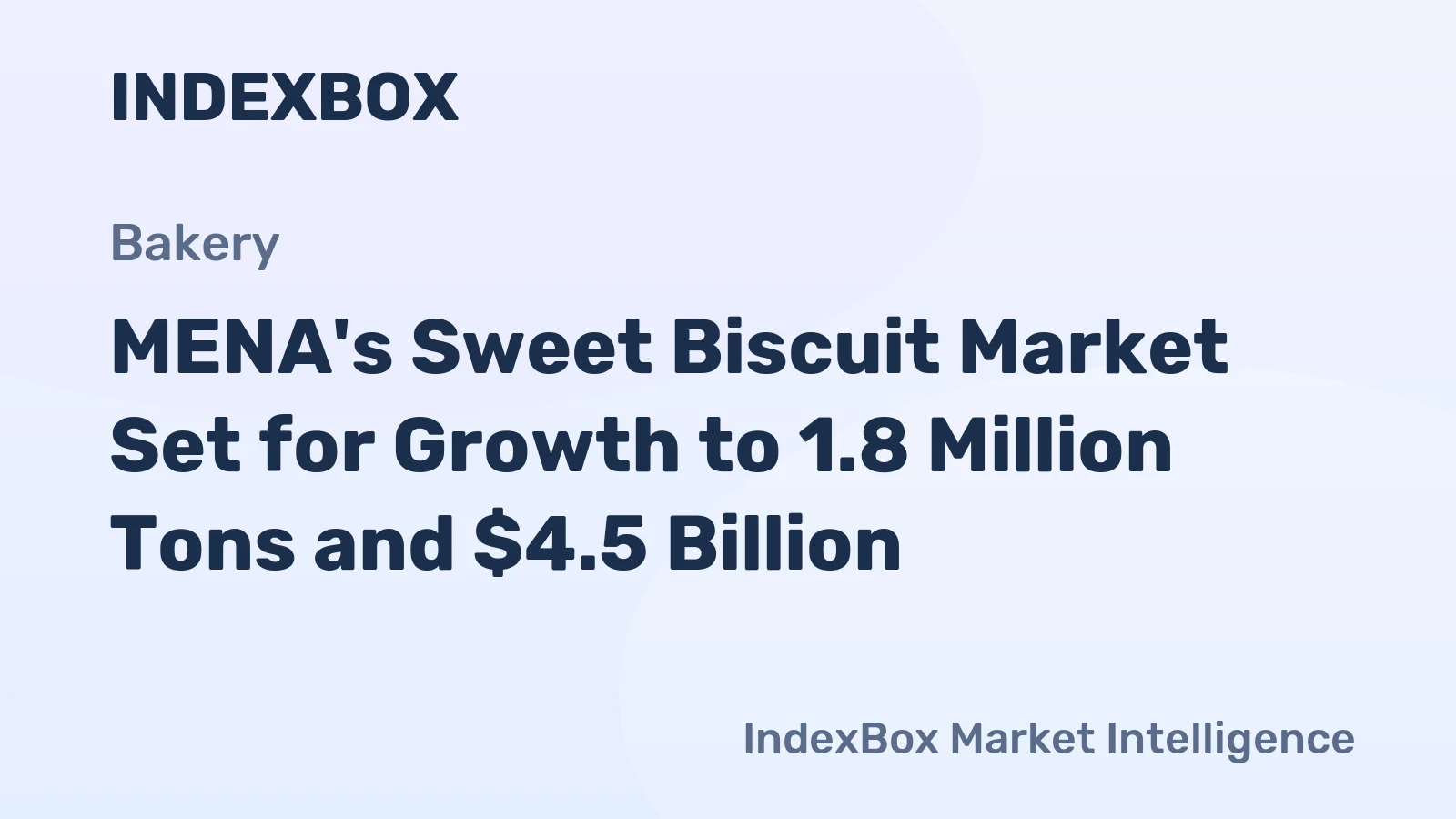 MENA's Sweet Biscuit Market Set for Growth to 1.8 Million Tons and $4.5 Billion